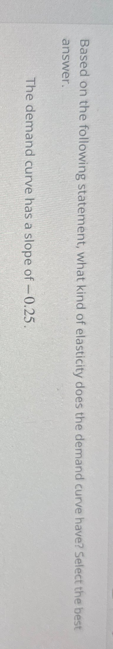 Solved Based on the following statement, what kind of | Chegg.com