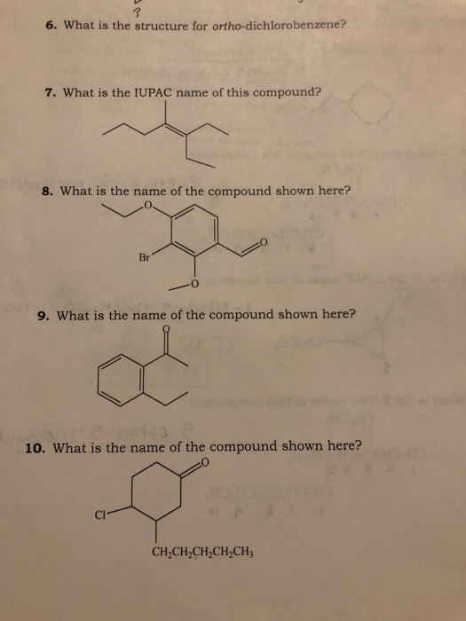 Solved 6. What is the structure for ortho-dichlorobenzene? | Chegg.com