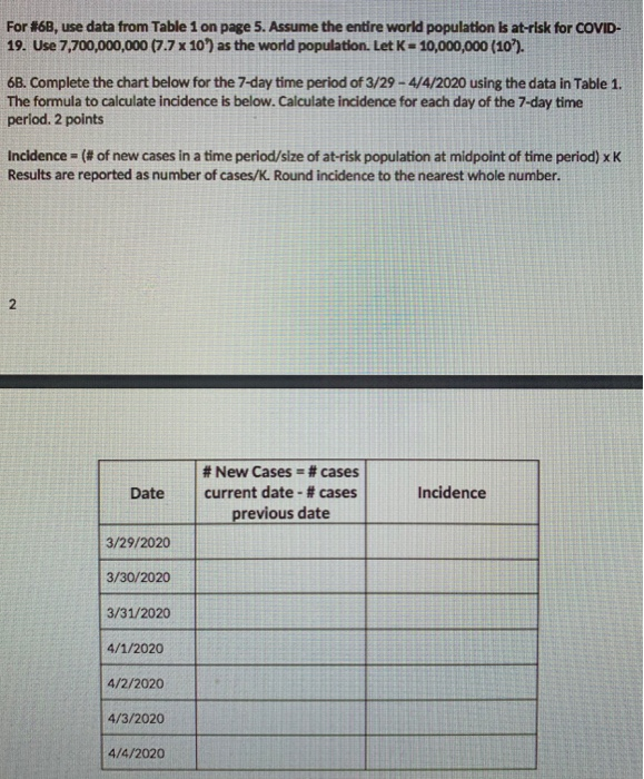 Solved For #6B, use data from Table 1 on page 5. Assume the | Chegg.com