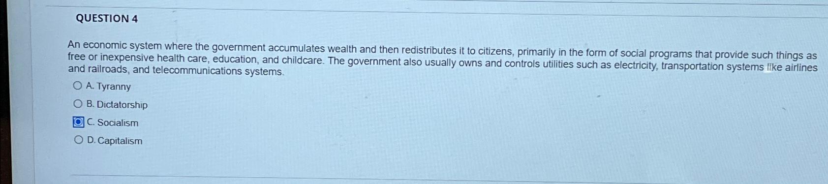 Solved QUESTION 4An economic system where the government | Chegg.com