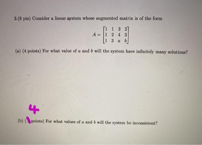 Solved 3.(8 pts) Consider a linear system whose augmented | Chegg.com
