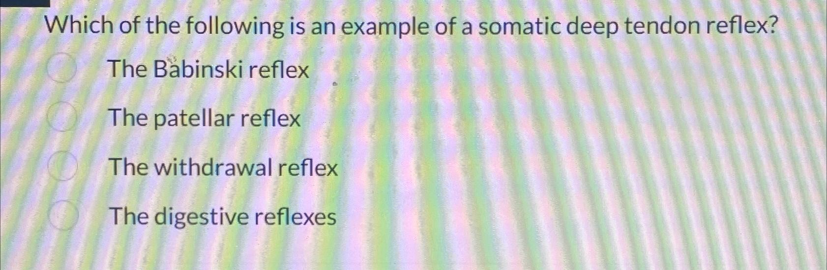 Solved Which of the following is an example of a somatic | Chegg.com