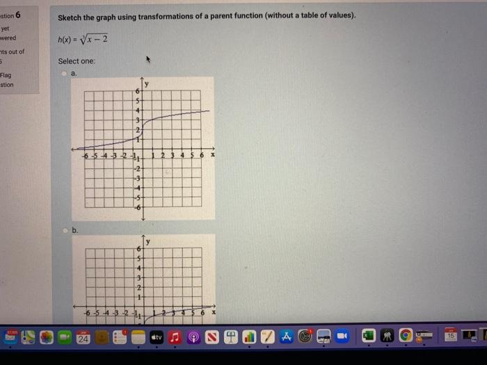 Solved stion 6 Sketch the graph using transformations of a | Chegg.com