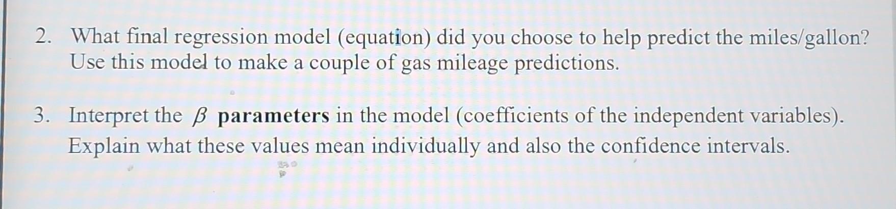 Solved 2. What final regression model (equation) did you | Chegg.com