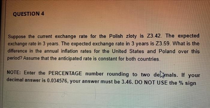 Solved Suppose the current exchange rate for the Polish | Chegg.com