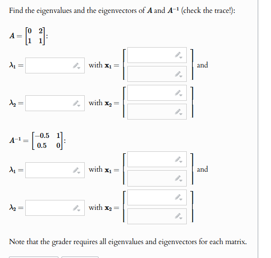 Solved Find the eigenvalues and the eigenvectors of ﻿A and | Chegg.com