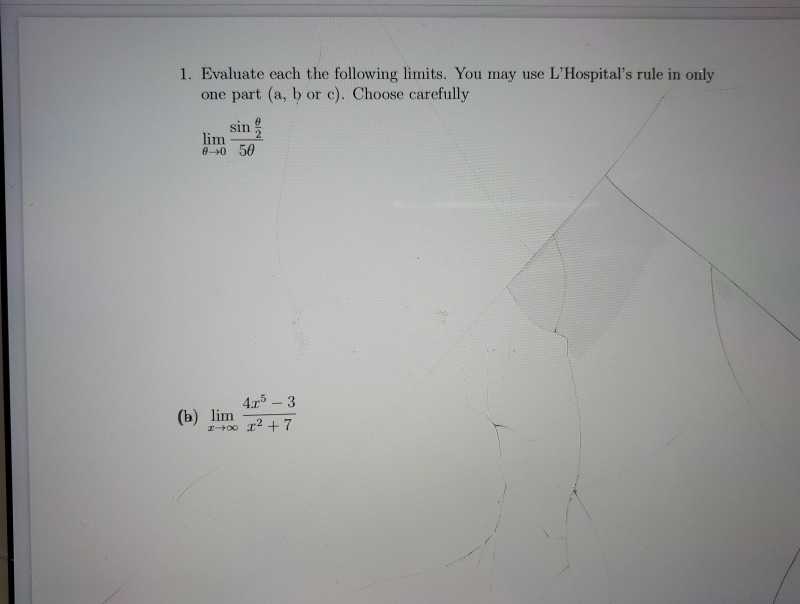 Solved 1. Evaluate each the following limits. You may use | Chegg.com