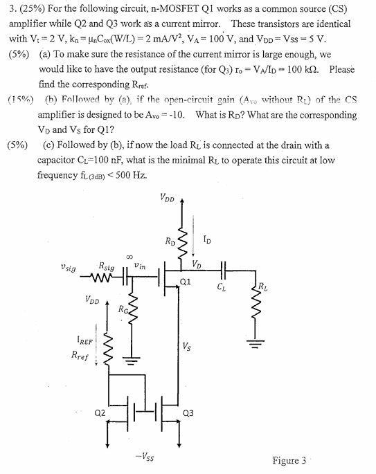 Solved (25%) ﻿For the following circuit, n-MOSFET Q1 ﻿works | Chegg.com