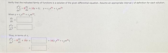 Solved Verify that the indicated family of functions is a | Chegg.com