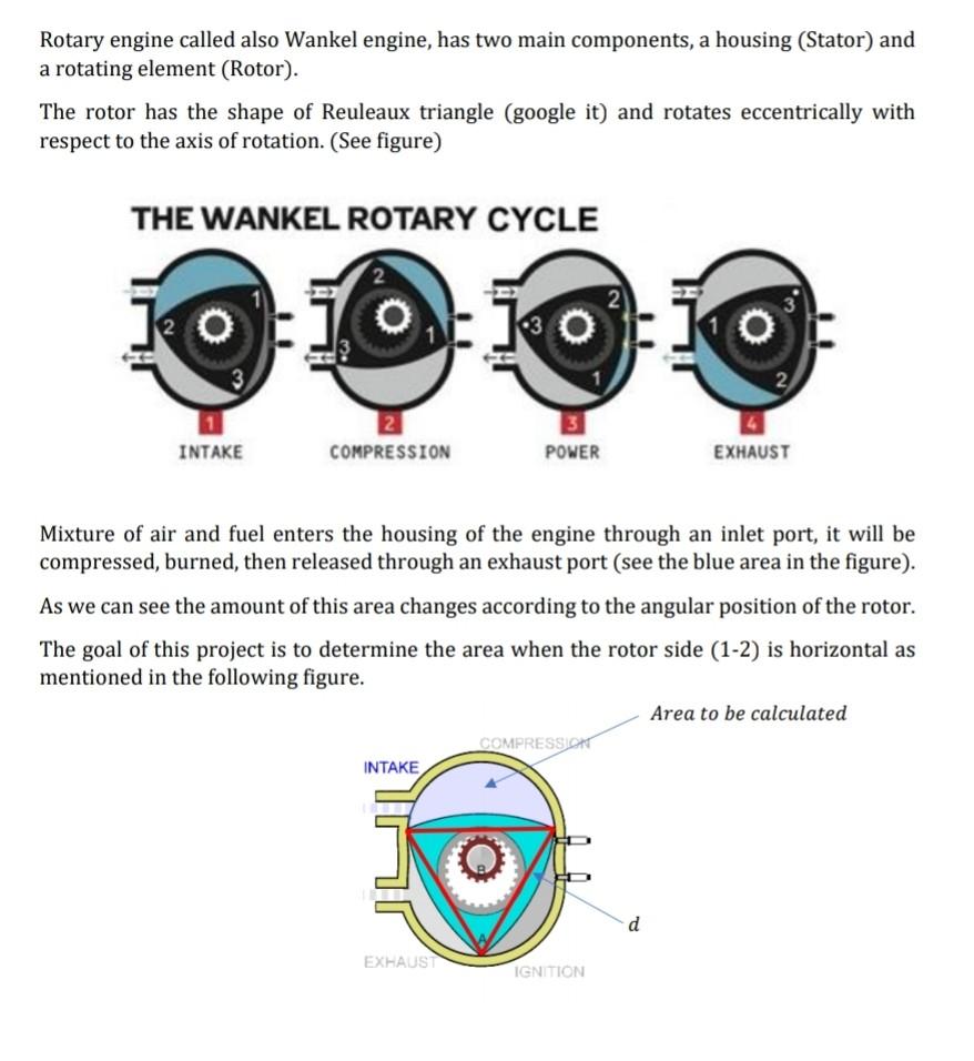 Rotary engine called also Wankel engine, has two main | Chegg.com