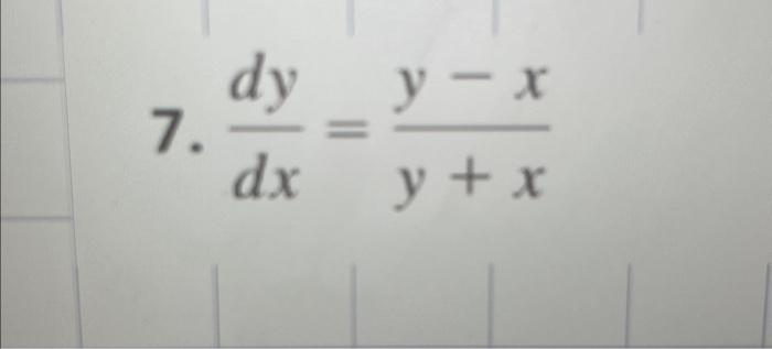 Solved dxdy=y+xy−x | Chegg.com