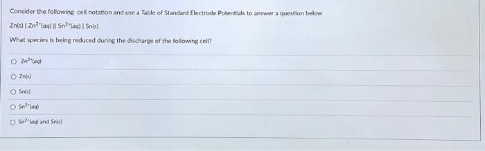 Solved Consider the following cell notation and use a Table | Chegg.com