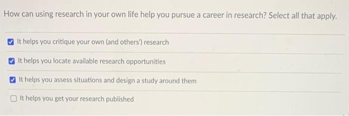 Solved How can using research in your own life help you | Chegg.com