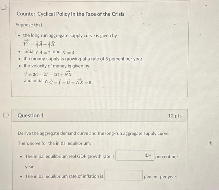 Solved Counter-Cyclical Policy in the Face of the Crisis | Chegg.com