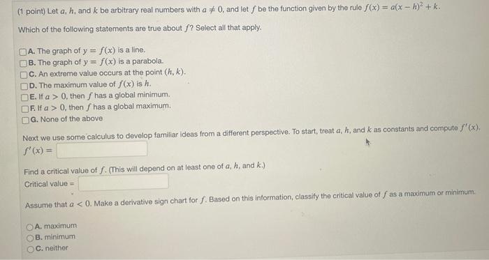 Solved (1 point) Let a,h, and k be arbitrary real numbers | Chegg.com