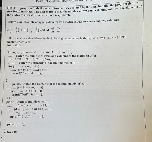 Solved FACULTY OF ENGINEERQ1) ﻿This program finds the sum of | Chegg.com
