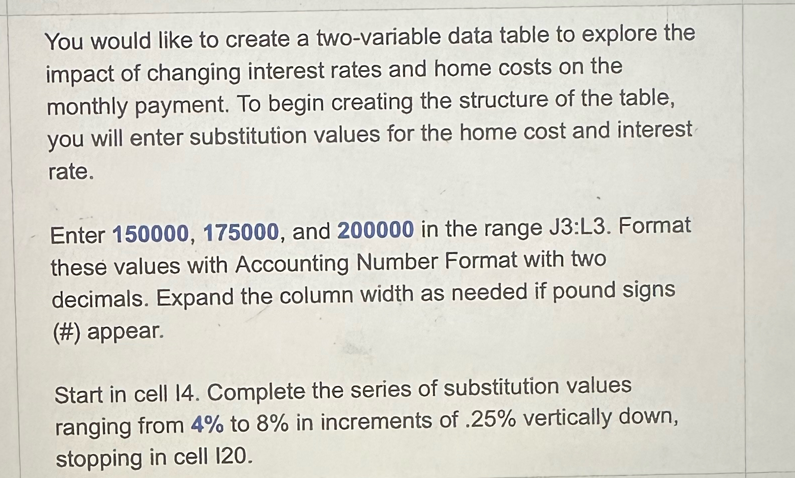 Solved You would like to create a two-variable data table to | Chegg.com