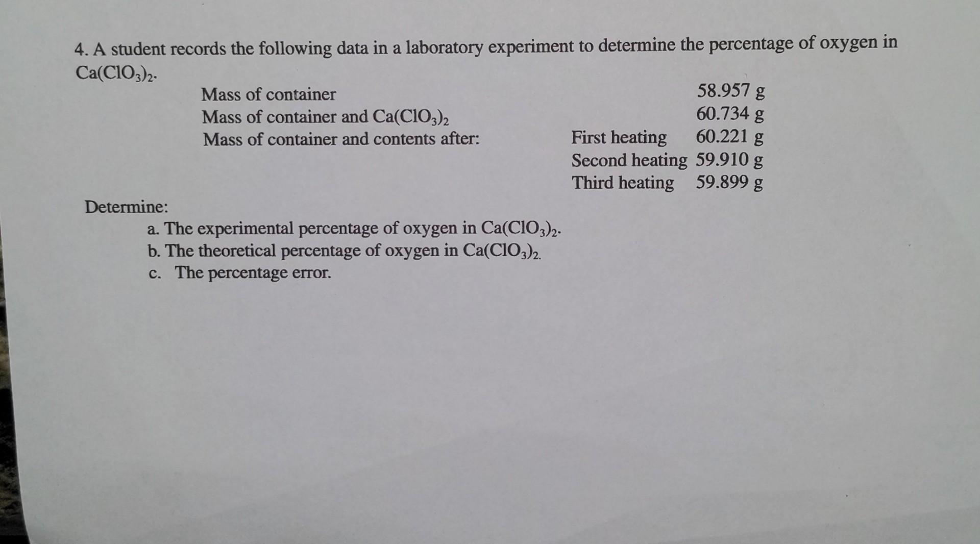 Solved 4. A student records the following data in a | Chegg.com