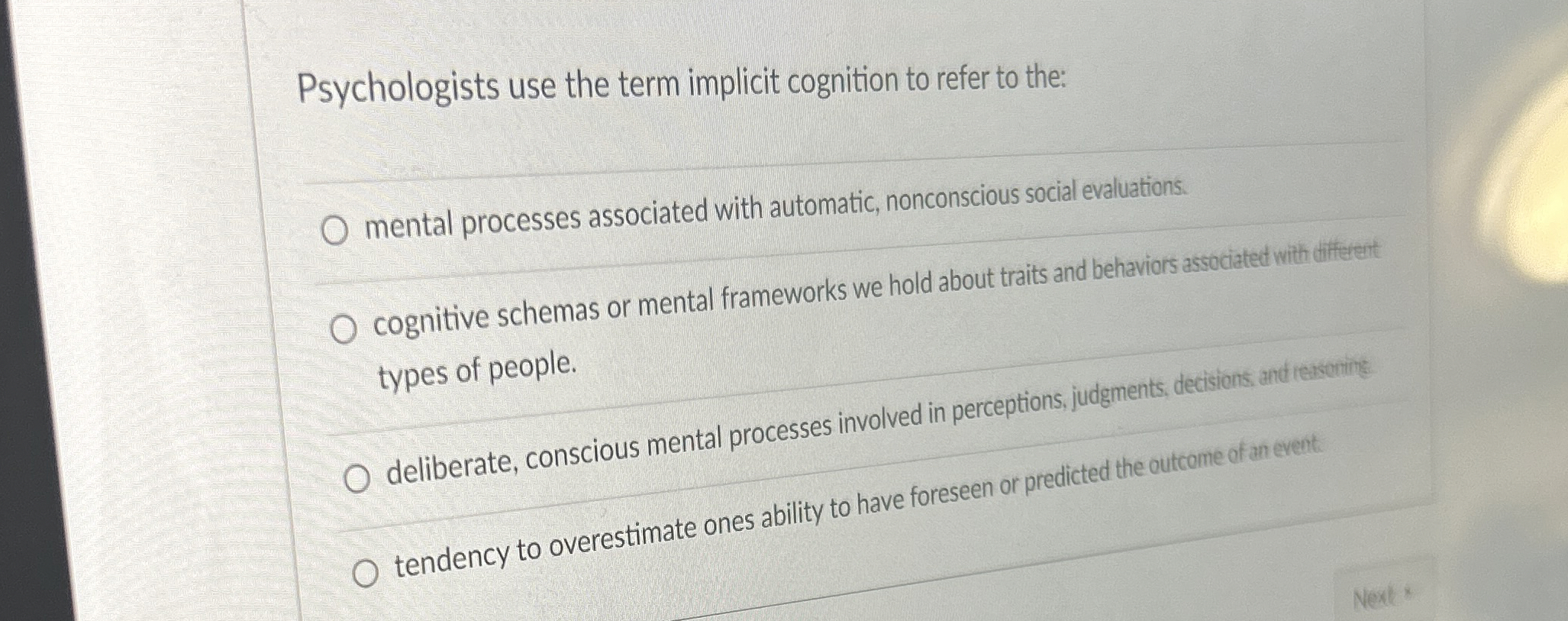 Solved Psychologists use the term implicit cognition to | Chegg.com
