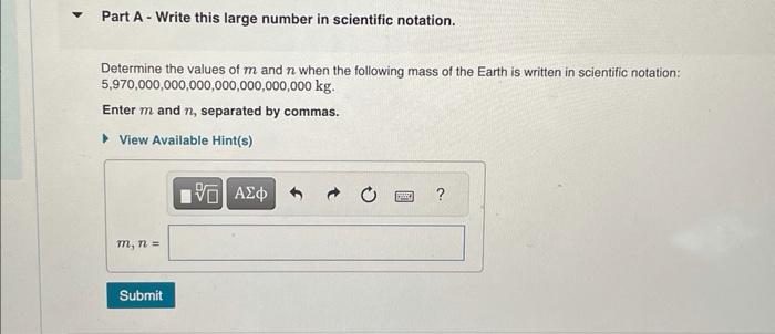 Solved Part A - Write this large number in scientific | Chegg.com