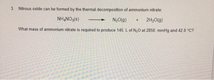 Solved 3. Nitrous oxide can be formed by the thermal | Chegg.com