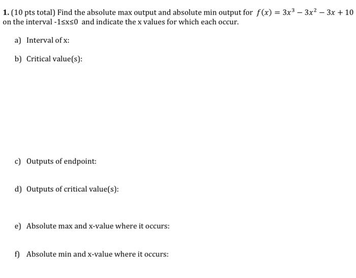 Solved 1. (10 pts total) Find the absolute max output and | Chegg.com