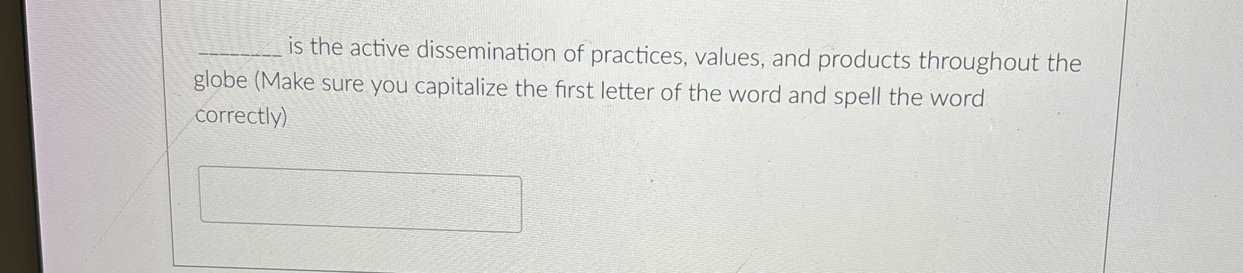 Solved is the active dissemination of practices, values, and | Chegg.com