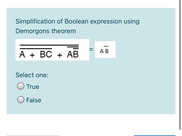 Solved Simplification of Boolean expression using Demorgons | Chegg.com Solved Simplification of Boolean expression using Demorgons | Chegg.com