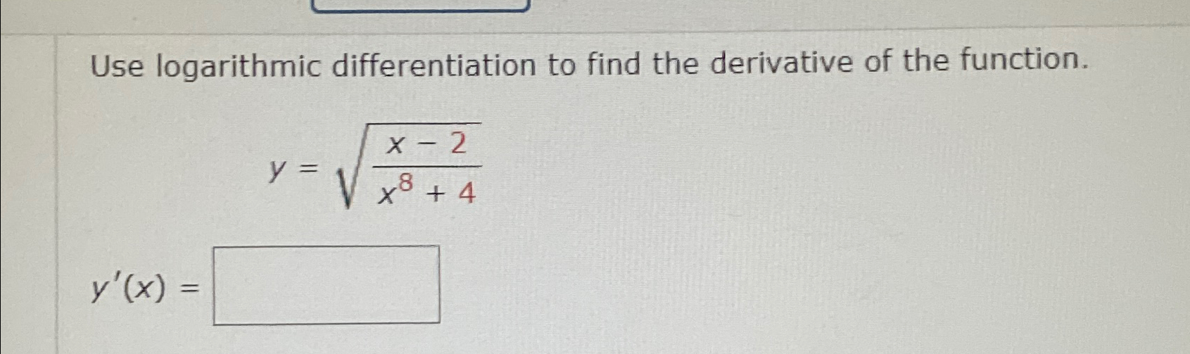 Solved Use logarithmic differentiation to find the | Chegg.com