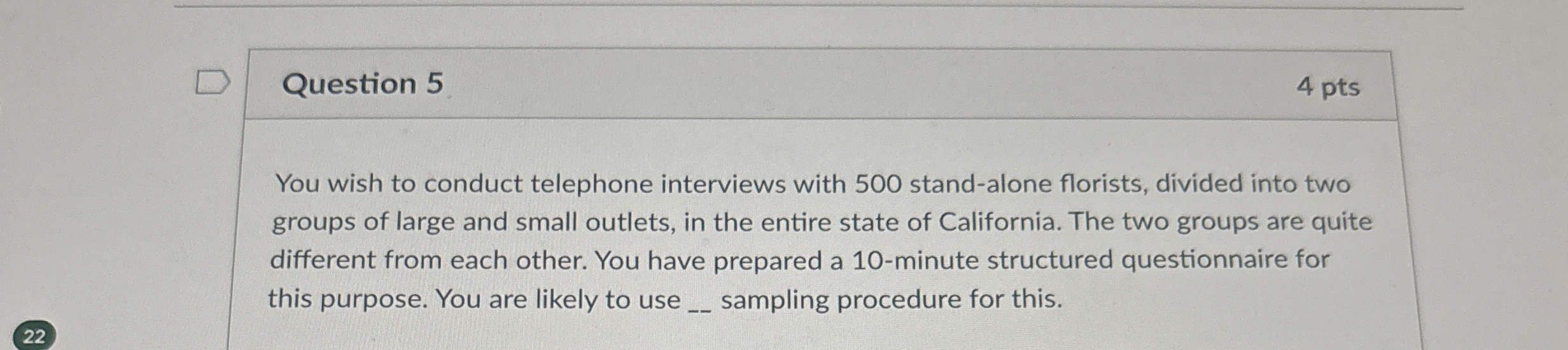 Solved Question 54 ﻿ptsYou wish to conduct telephone | Chegg.com