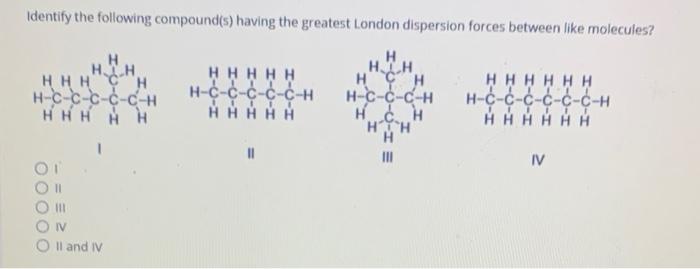 Solved Identify the following compound(s) having the | Chegg.com