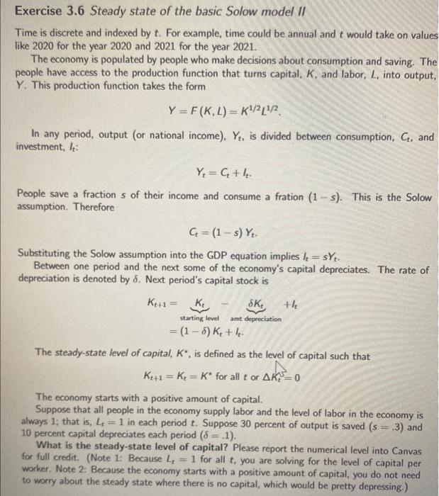 Solved Exercise 3.6 Steady state of the basic Solow model II | Chegg.com Solved Exercise 3.6 Steady state of the basic Solow model II | Chegg.com