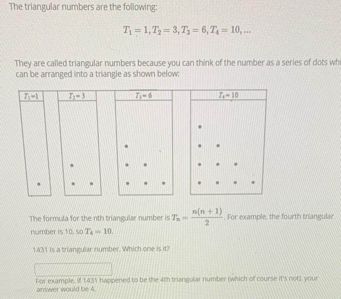 Solved The triangular numbers are the following: T: =1, | Chegg.com