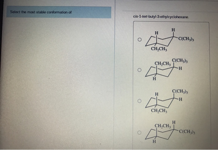 Solved Select the most stable conformation of | Chegg.com