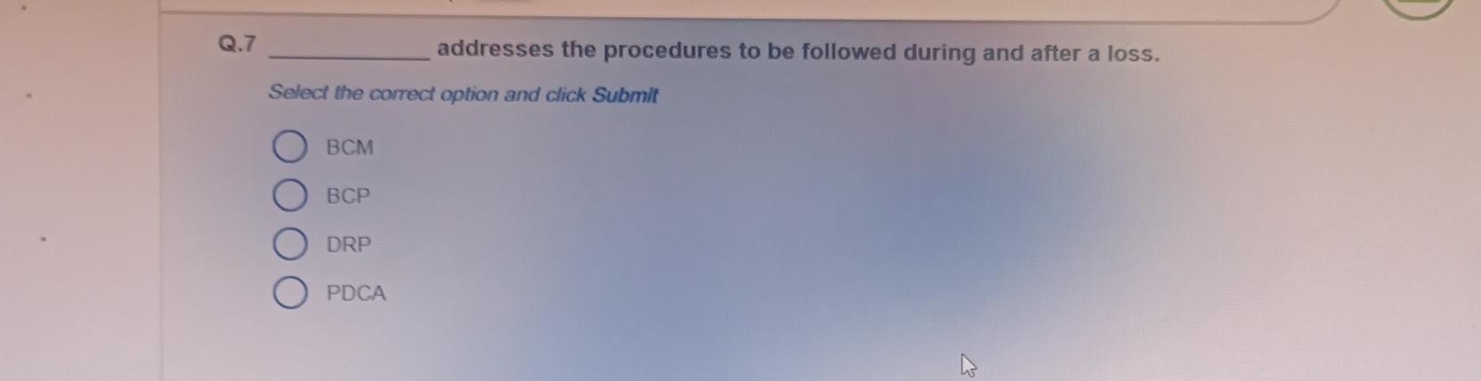 Solved Q. 7 ﻿addresses the procedures to be followed during | Chegg.com