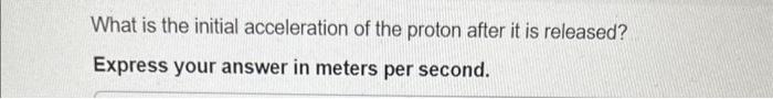 Solved In an experiment in space, one proton is held fixed | Chegg.com