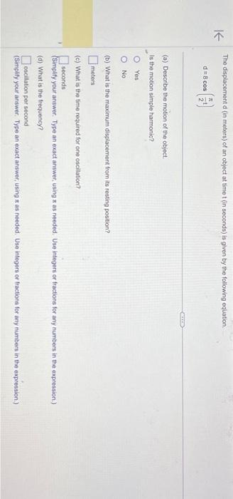 Solved The displacement d (in meters) of an object at time t | Chegg.com