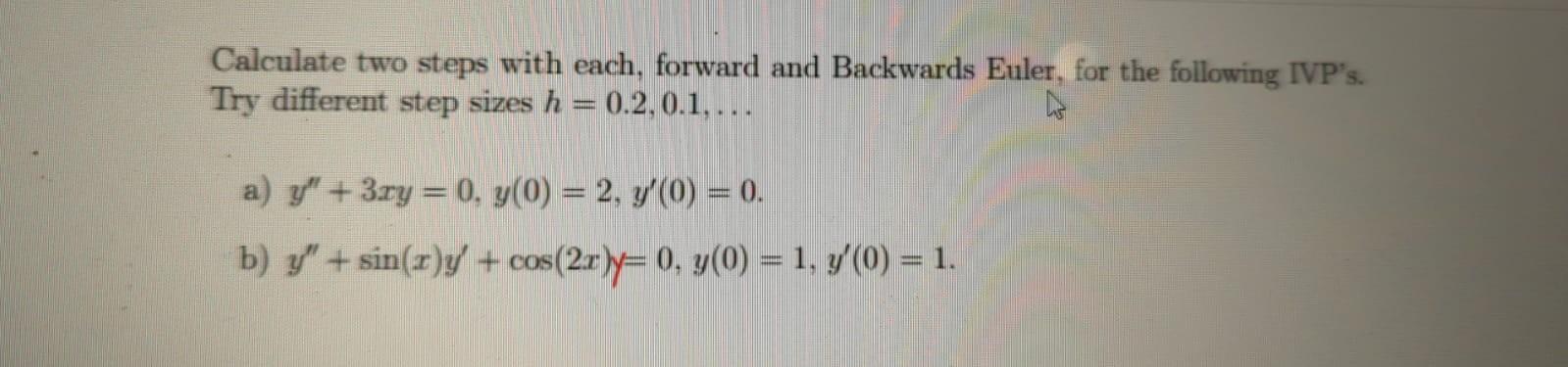 Solved Calculate two steps with each, forward and Backwards | Chegg.com