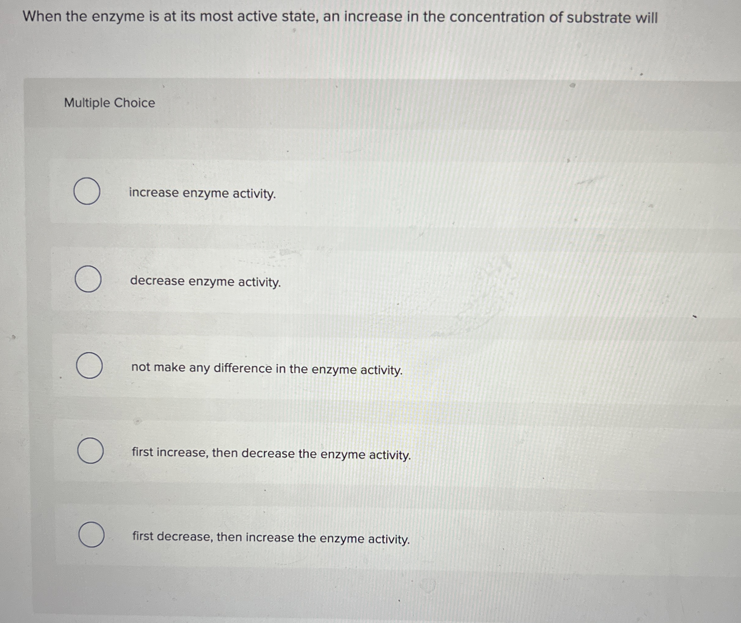 Solved When the enzyme is at its most active state, an | Chegg.com