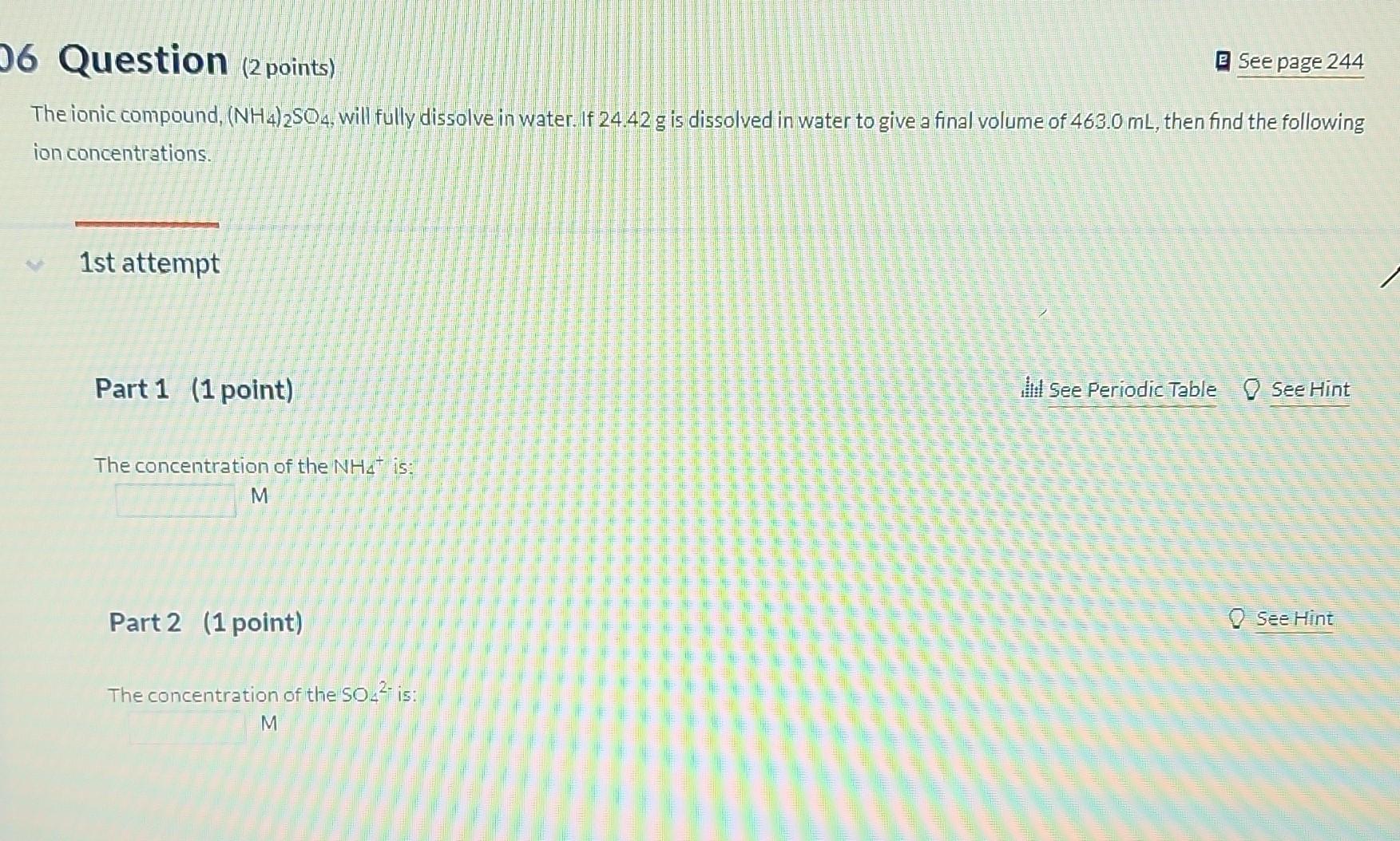 Solved The ionic compound, (NH4)2SO4, will fully dissolve in | Chegg.com