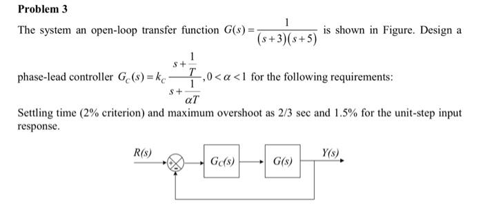 Solved The system an open-loop transfer function | Chegg.com