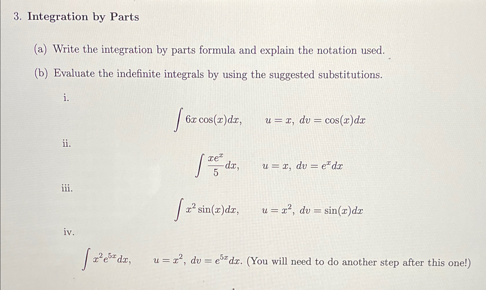 Solved Integration by Parts(a) ﻿Write the integration by | Chegg.com