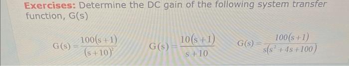 Solved Exercises: Determine the DC gain of the following | Chegg.com