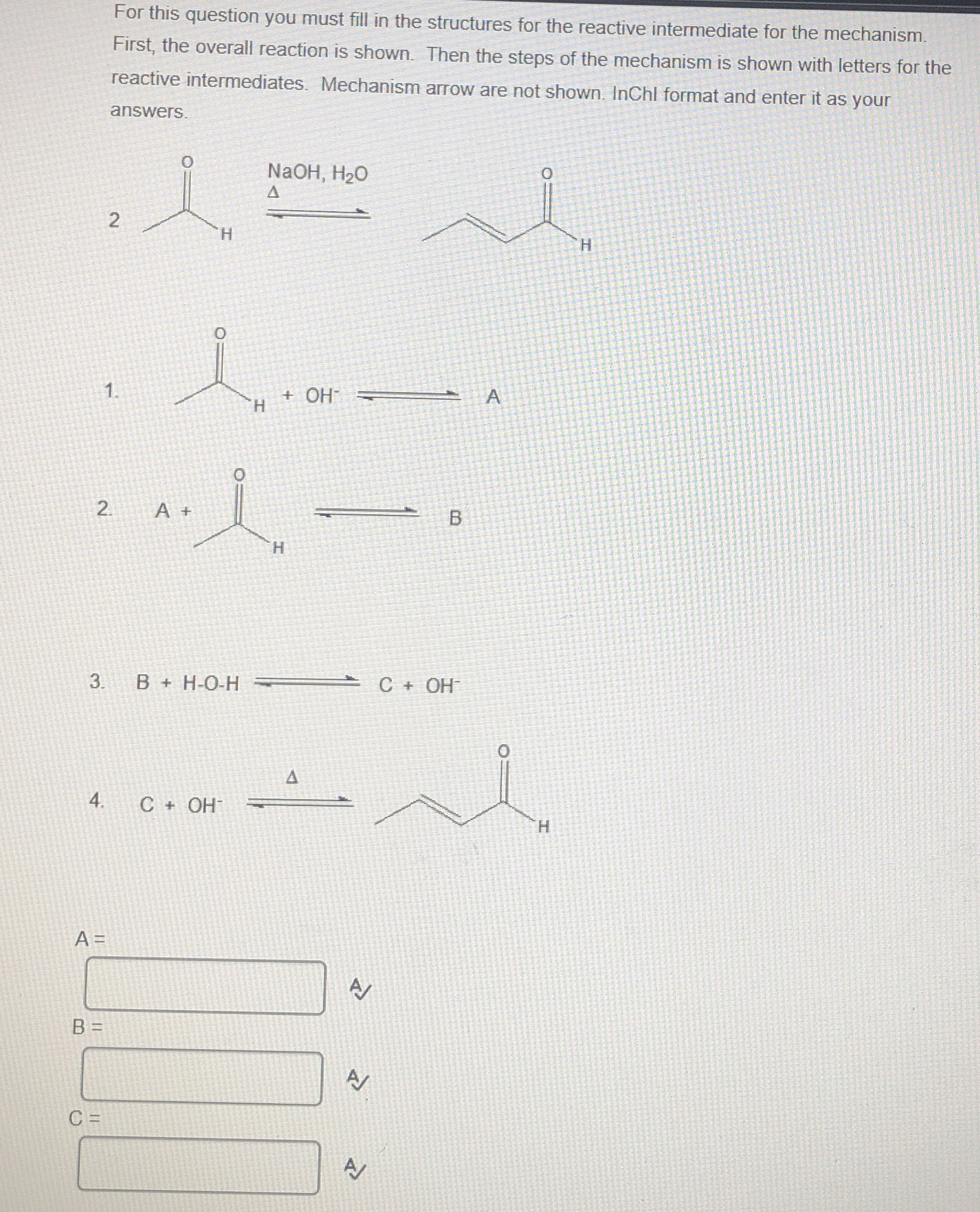 Solved For this question you must fill in the structures for | Chegg.com