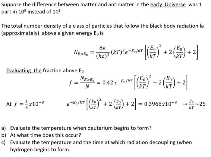 Solved Suppose the difference between matter and antimatter | Chegg.com