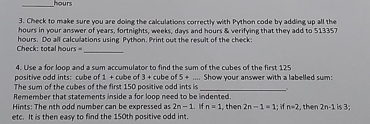 Solved 1. You have 513357 hours for a time duration | Chegg.com