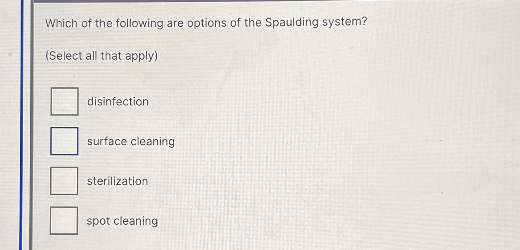 Solved Which of the following are options of the Spaulding | Chegg.com