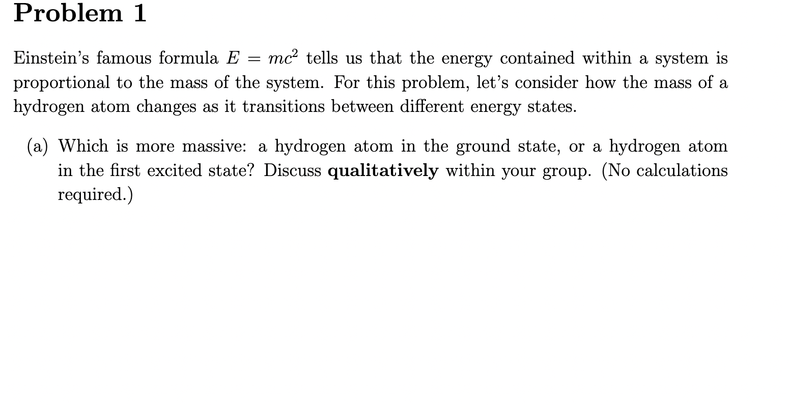 Solved Problem 1Einstein's famous formula \( ﻿E=m c^{2} \) | Chegg.com