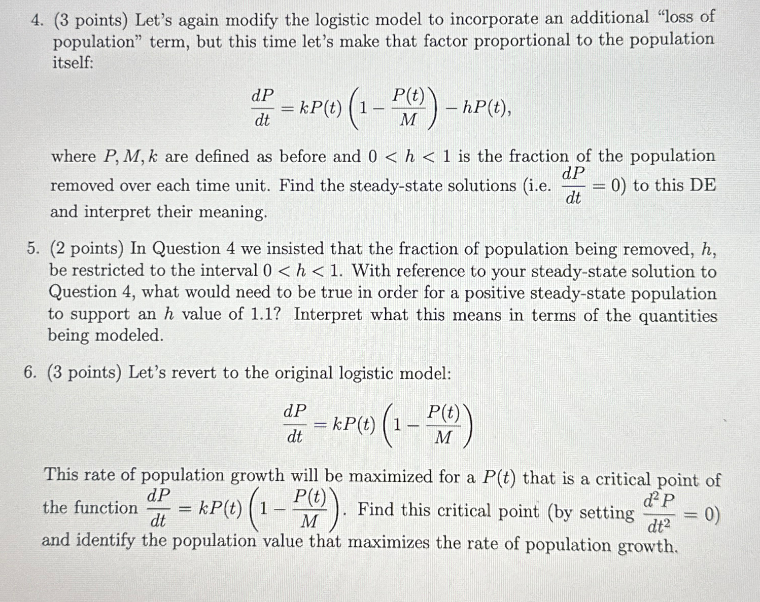 Solved (3 ﻿points) ﻿Let's again modify the logistic model to | Chegg.com
