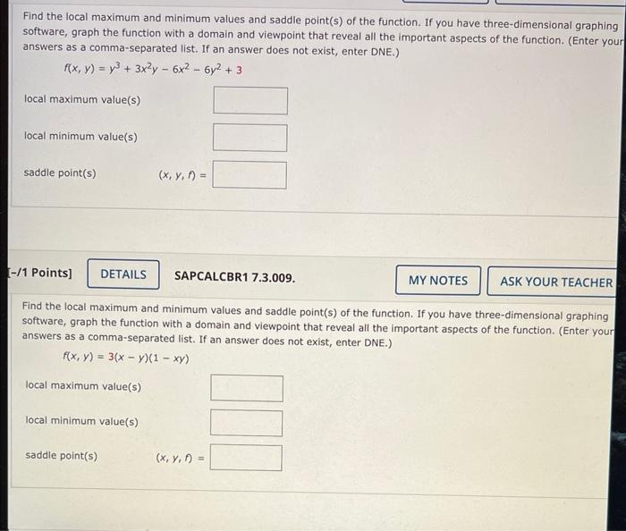 Solved Find the local maximum and minimum values and saddle | Chegg.com